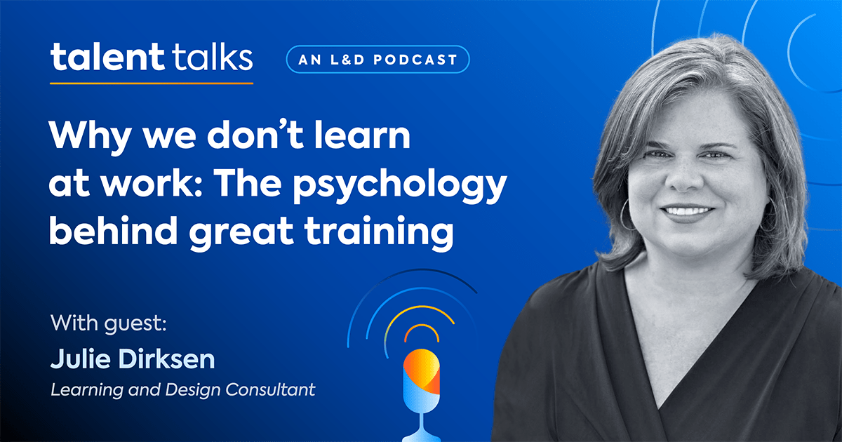 Talent Talks with: Julie Dirksen | TalentLMS